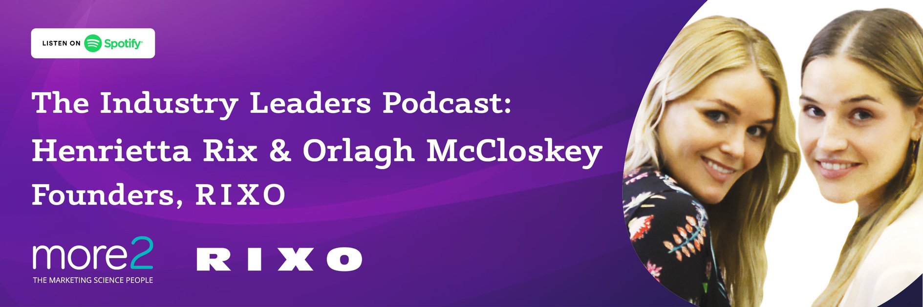 Podcast: Orlagh McCloskey and Henrietta Rix, Founders of Rixo